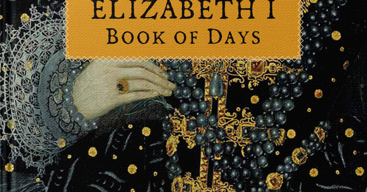Queen Elizabeth I Book of Days | Melita Thomas